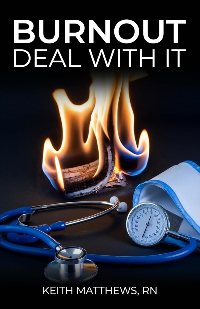 New Book BURNOUT: Deal With It by Keith Matthews Offers Vital Guidance ...